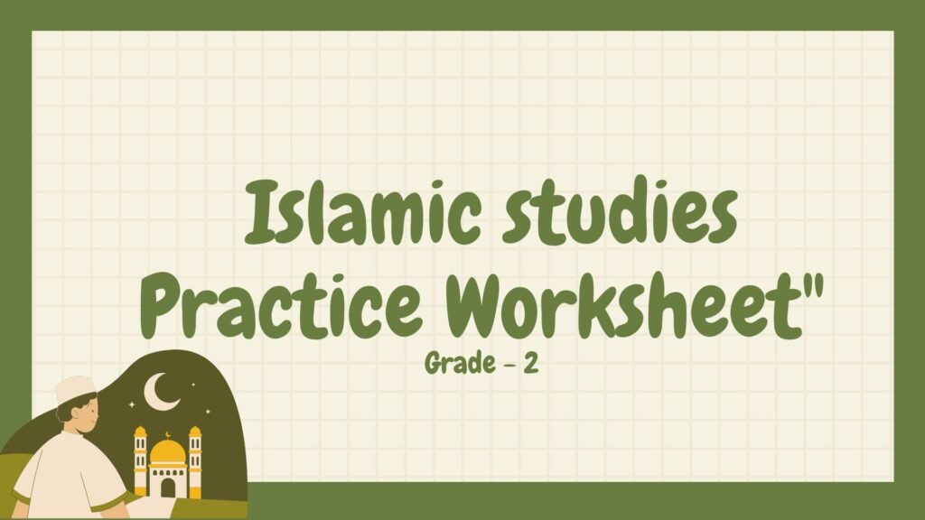 Exam Practice Worksheet for Islamic Studies | Learn with Ashaz