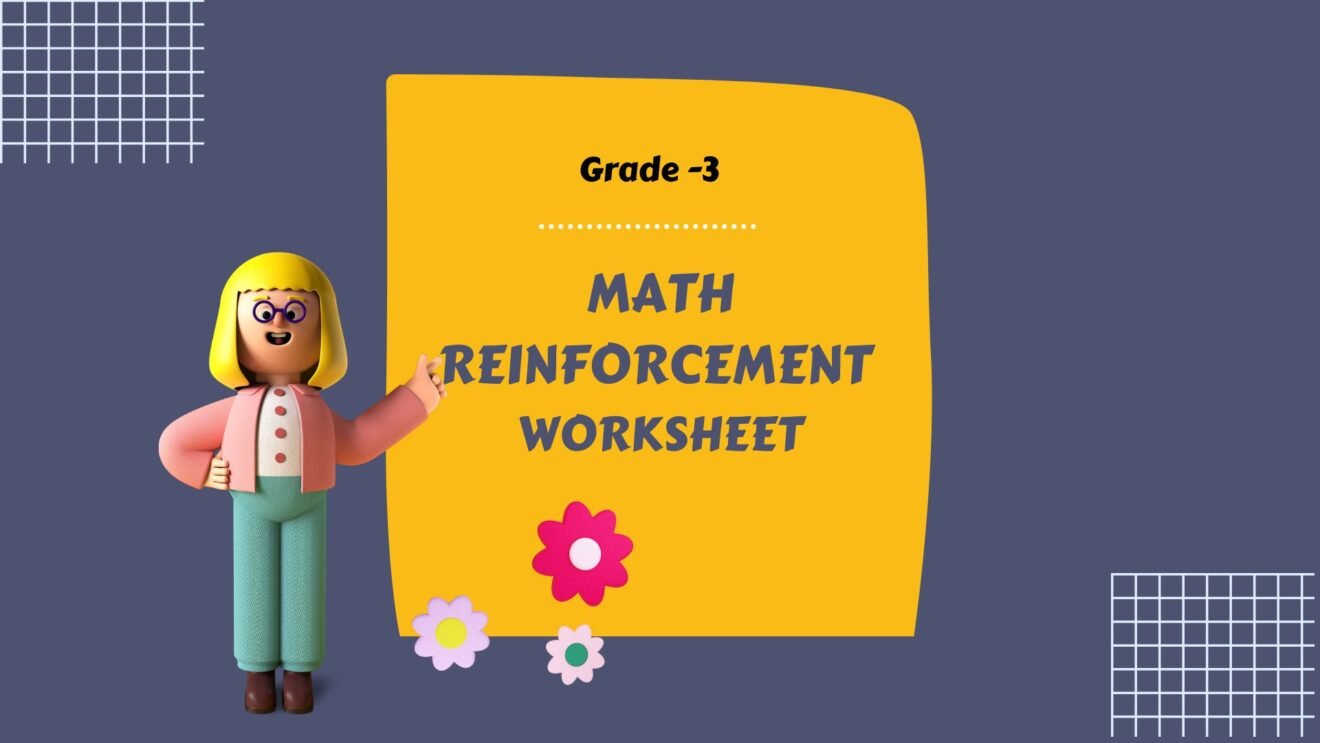 Math Reinforcement – Grade 3 Worksheet | Learn with Ashaz